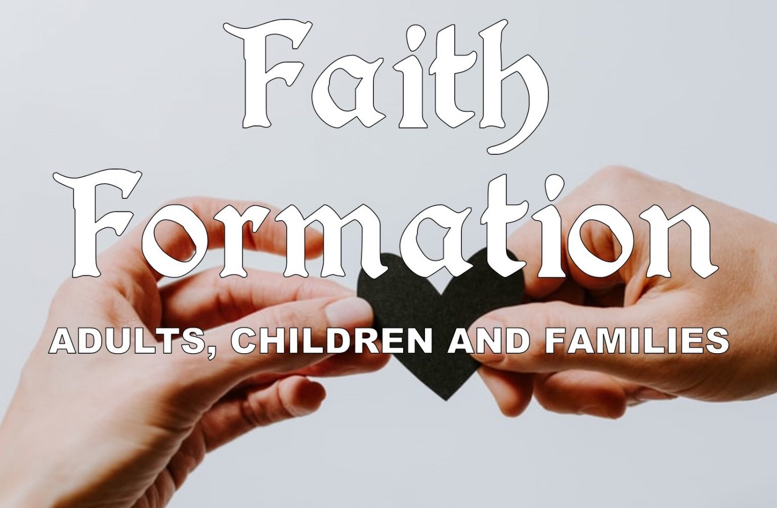 Faith Formation – St. Mary of Lourdes Catholic Church